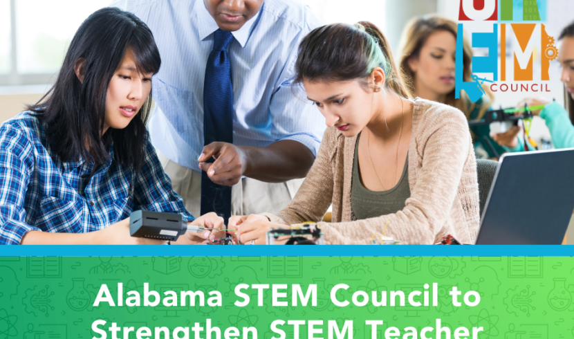 Alabama STEM Council to Strengthen STEM Teacher Preparation Across the ...